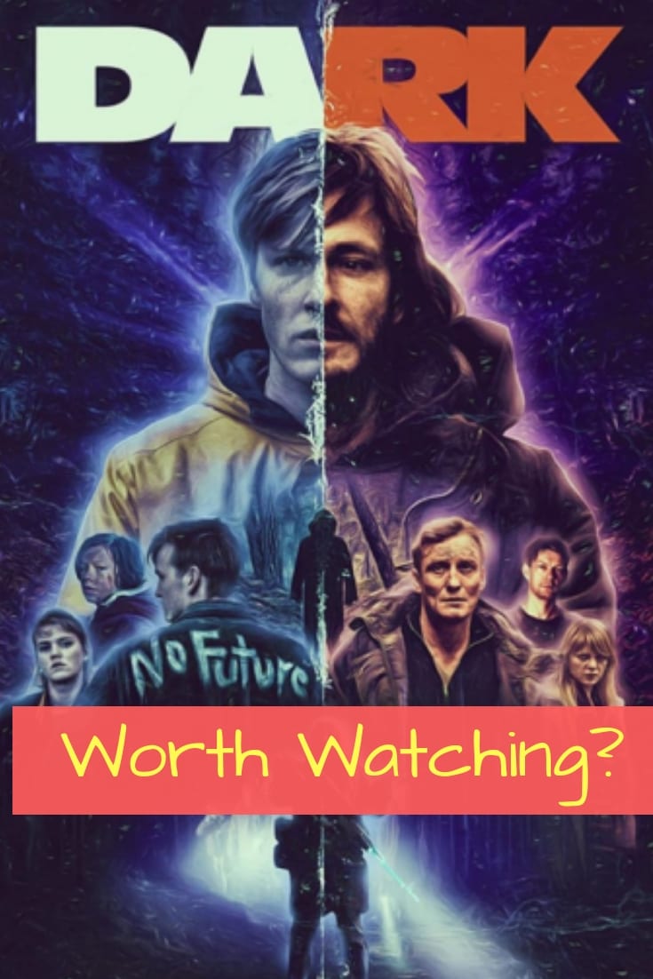 Netflix Dark – Worth Watching? What’s it about? | That Helpful Dad