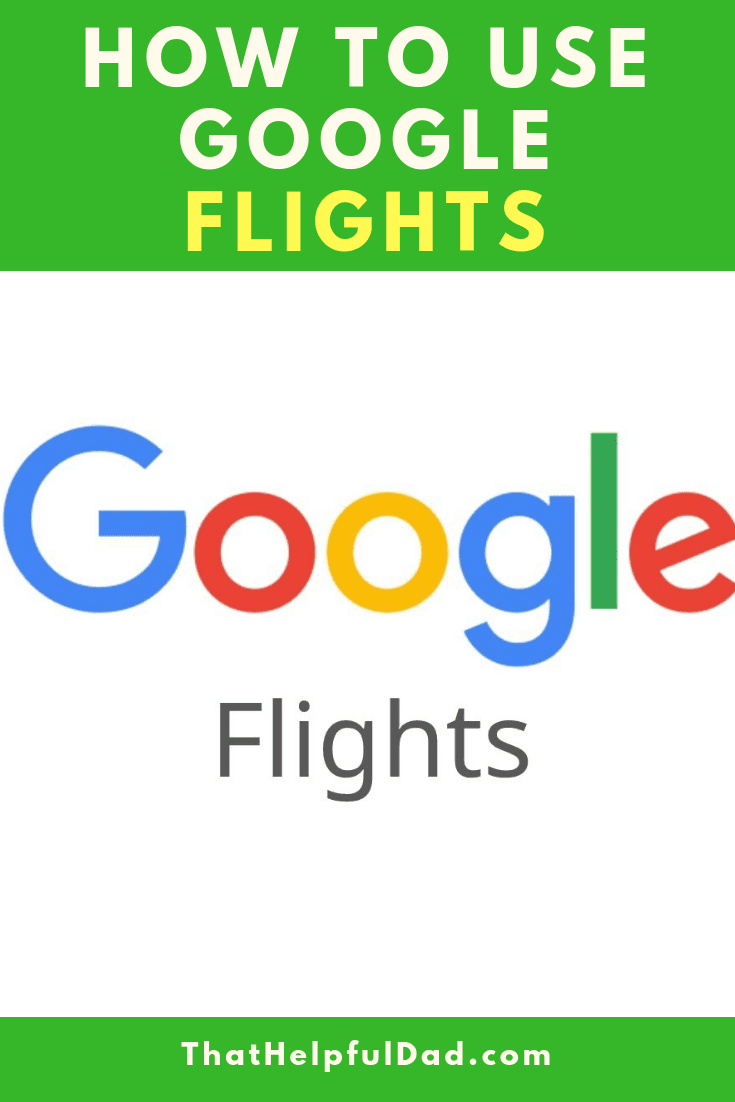 How to Use Google Flights – Cool Features vs Other Travel Sites | That ...