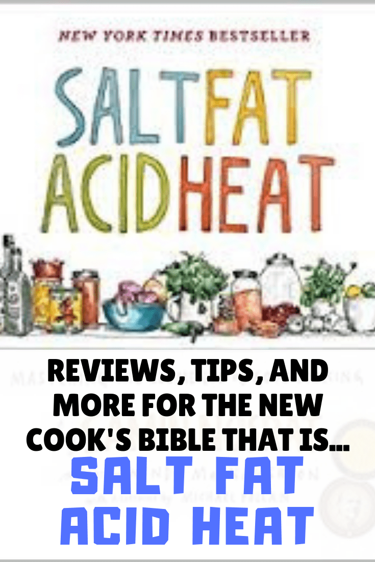 Salt Fat Acid Heat – Review, Tips, and More – That Helpful Dad